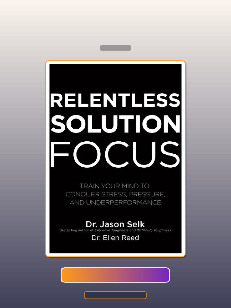 Test Bank for Relentless Solution Focus Jason Selk | PDF | Information ...