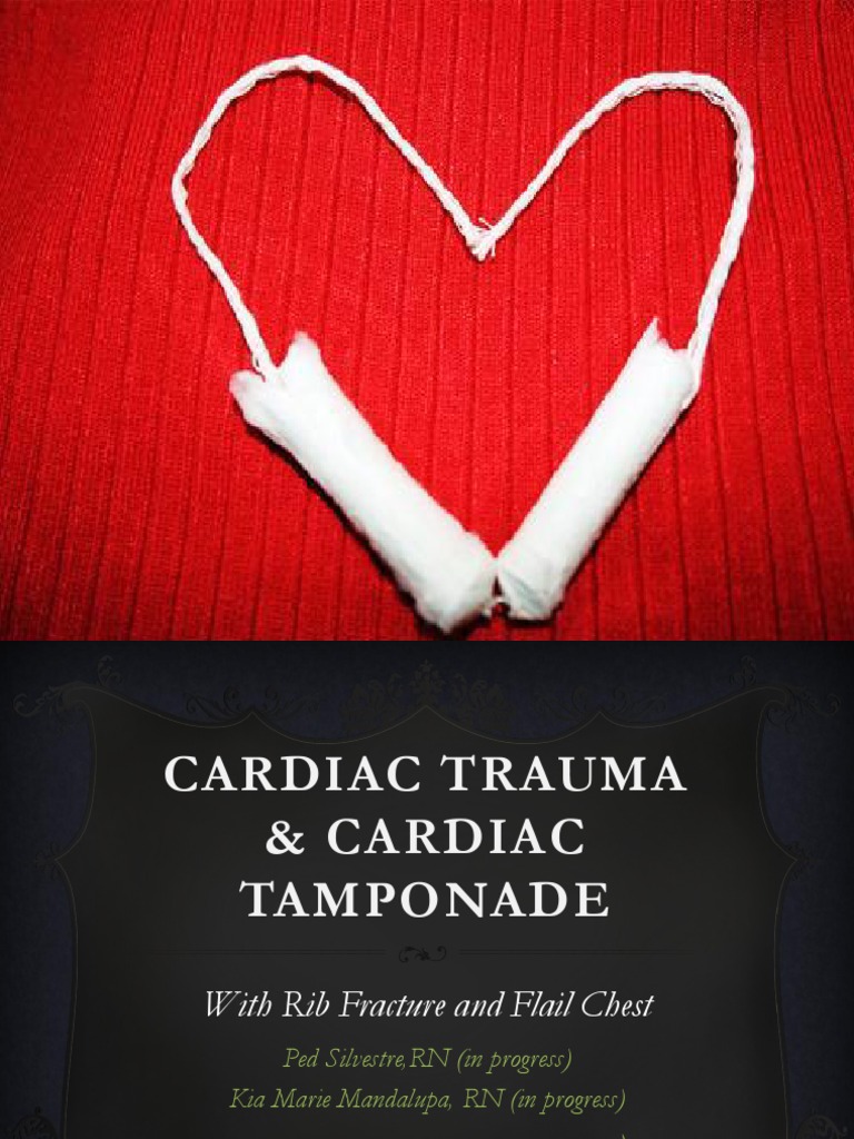 Cardiac Trauma and Tamponade Overview | PDF | Heart | Thorax