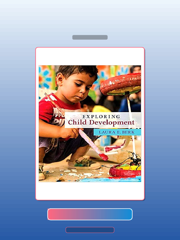 Test Bank for Exploring Child Development 1st by Berk | PDF