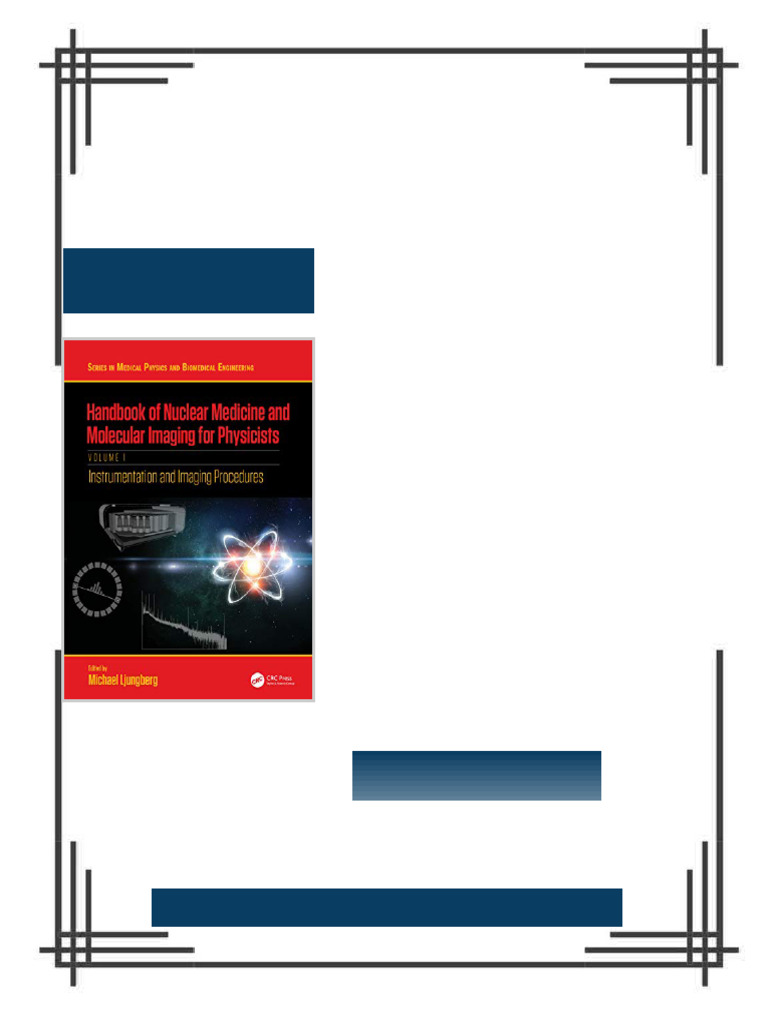 Handbook of Nuclear Medicine and Molecular Imaging for Physicists: Instrumentation and Imaging ...