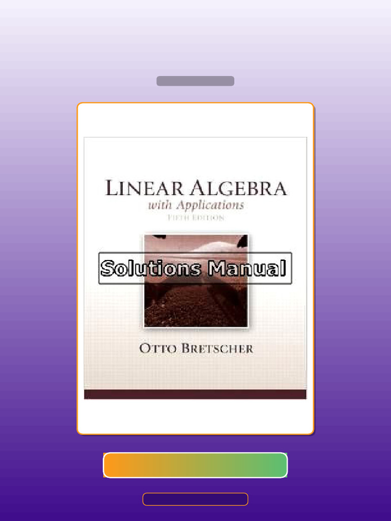 Test Bank for Linear Algebra With Applications 5th Edition Bretscher | PDF
