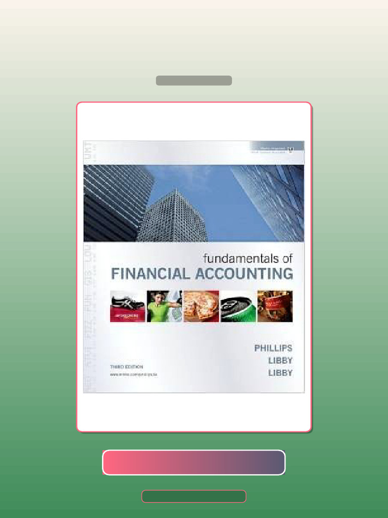Test Bank for Fundamentals of Financial Accounting 3rd Edition by Fred ...