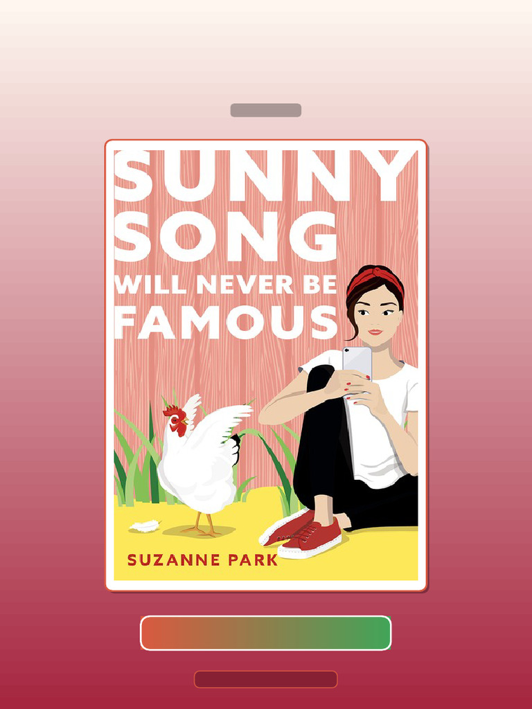 Test Bank for Sunny Song Will Never Be Famous Suzanne Park | PDF ...