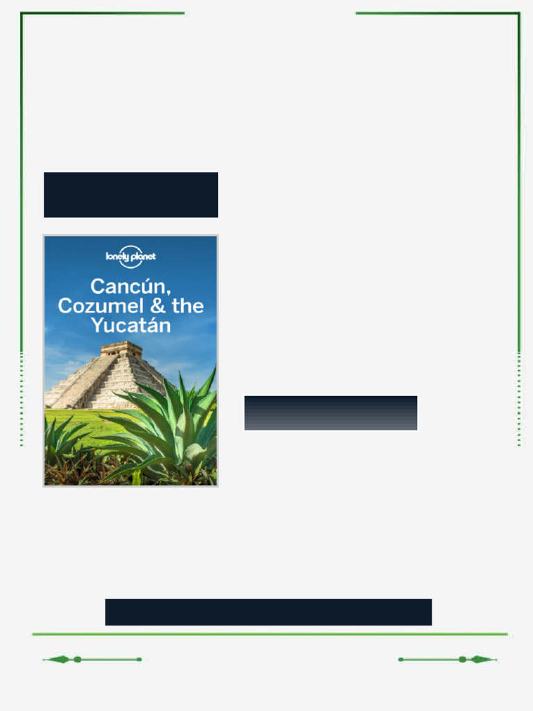 Lonely Planet Cancún Cozumel the Yucatán Lonely Planet eBook full ...