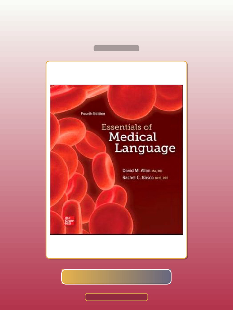 Test Bank for Essentials of Medical Language 4th Edition David Allan ...