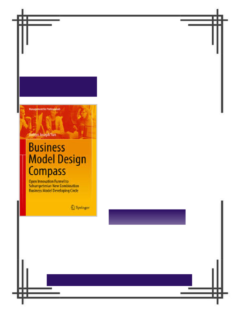 Business Model Design Compass Open Innovation Funnel to Schumpeterian ...