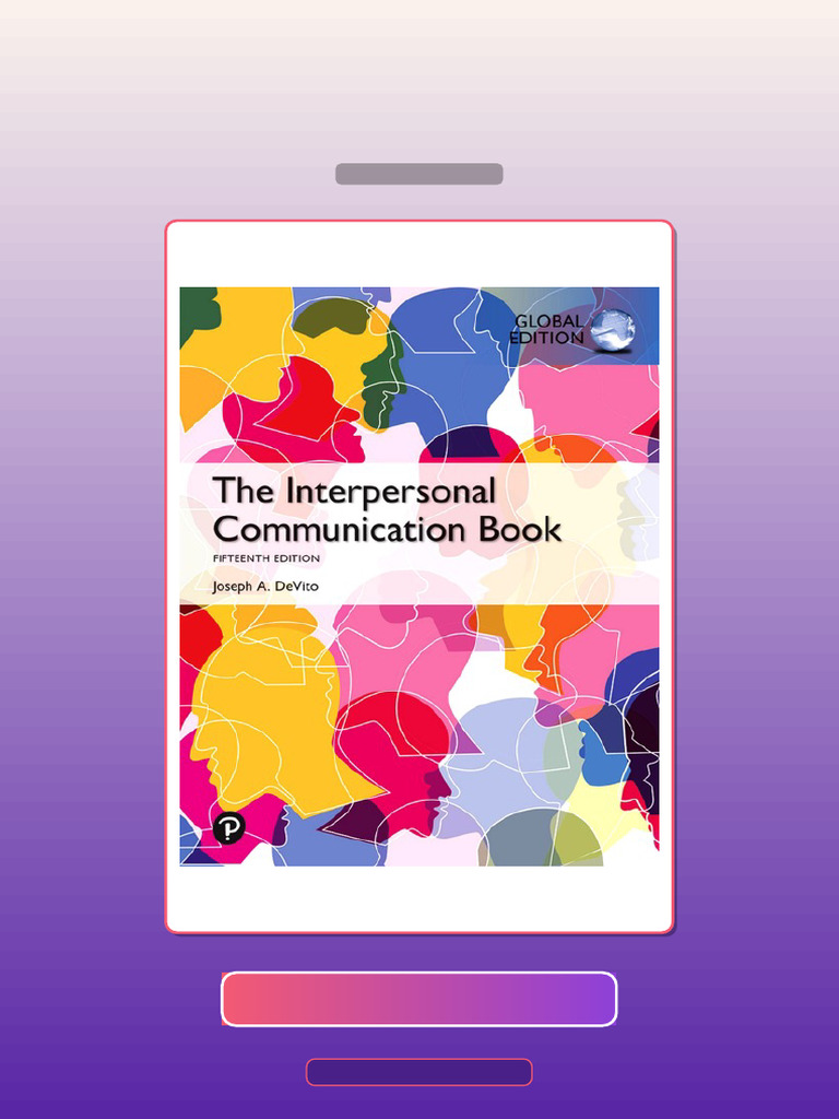 Test Bank for the Interpersonal Communication Book 15th Global Edition ...