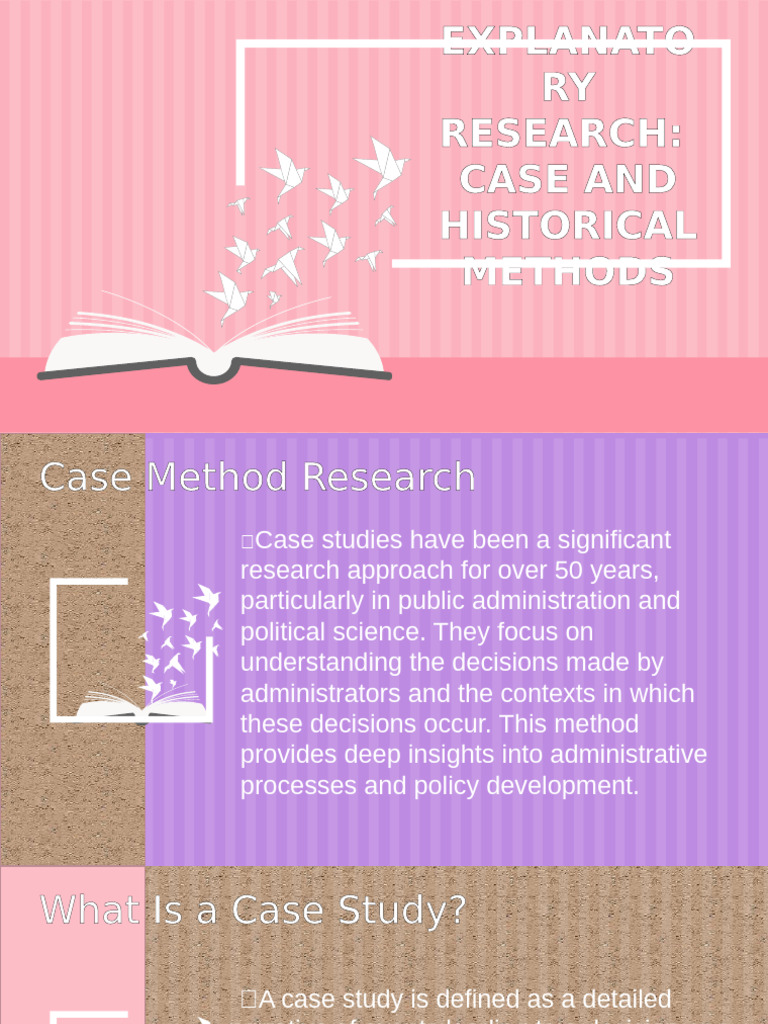 EXPLANATORY-RESEARCH-CASE-AND-HISTORICAL-METHODS | PDF | Methodology | Case Study