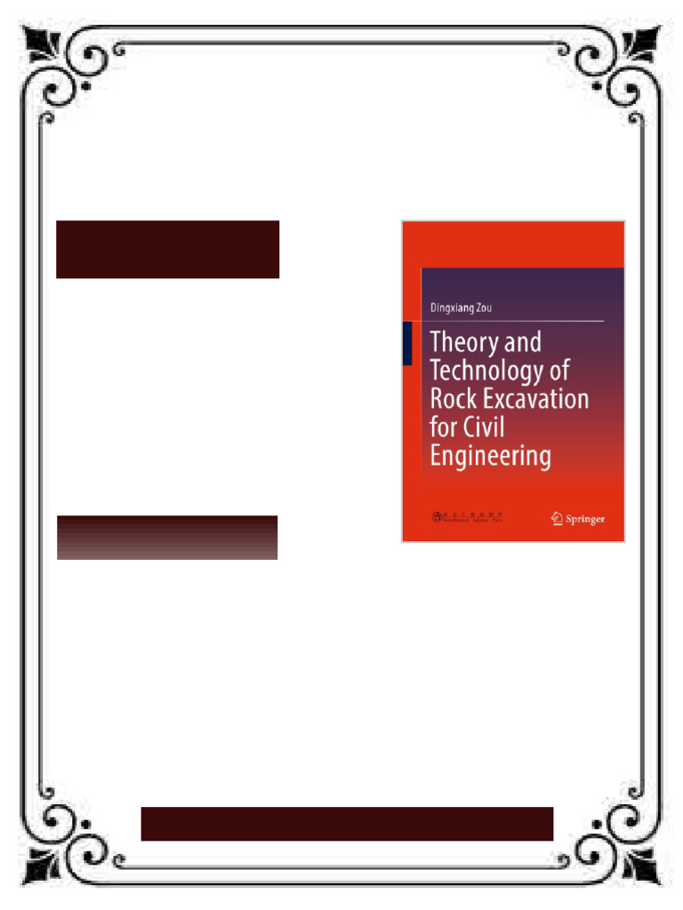 Theory and Technology of Rock Excavation for Civil Engineering Zou ...