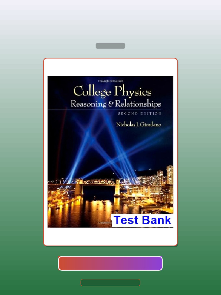 Test Bank for College Physics Reasoning and Relationships 2nd Edition ...