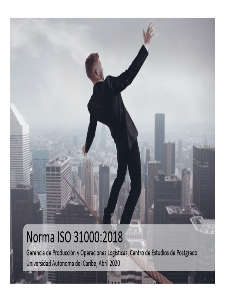 2020 1 GPOL 2 Gestión de Riesgos ISO 31000 2018 | PDF | Riesgo | Toma ...