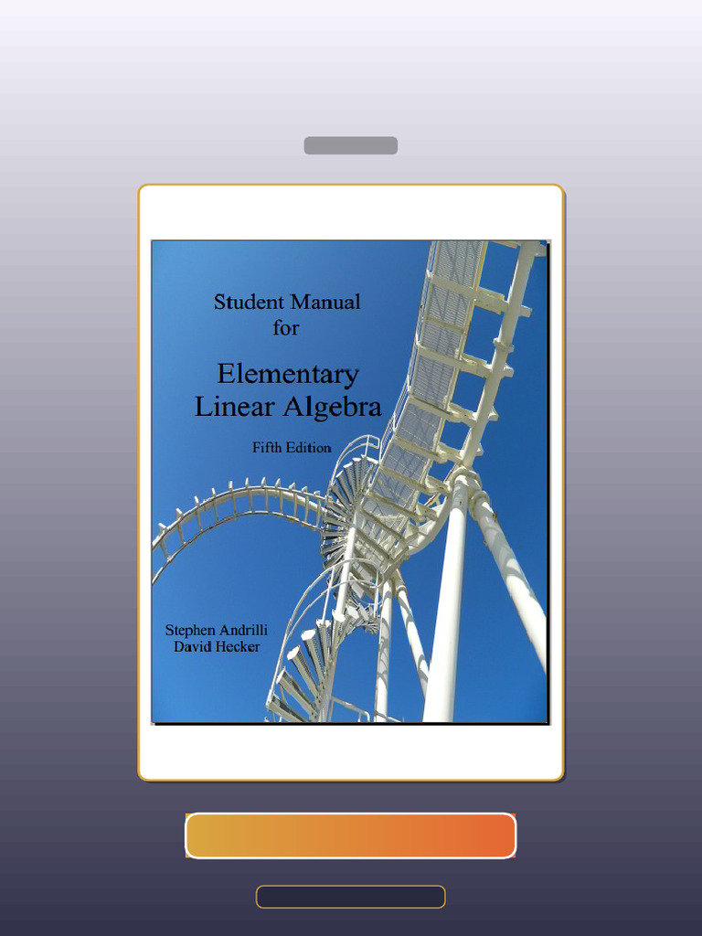 Test Bank for Elementary Linear Algebra 5th Student Solutios Manual 5th ...
