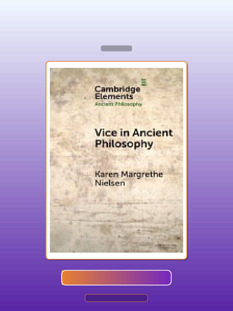 Test Bank for Vice in Ancient Philosophy Karen Margrethe Nielsen | PDF ...