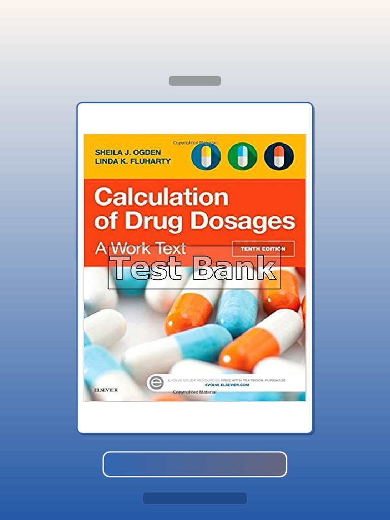 Test Bank for Calculation of Drug Dosages a Work Text 10th Edition ...