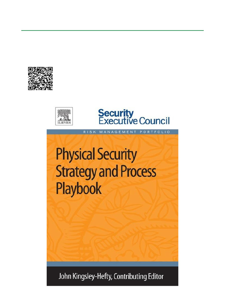 Physical Security Strategy and Process Playbook ISBN 9780124172272, 012417227X Ebook Download ...