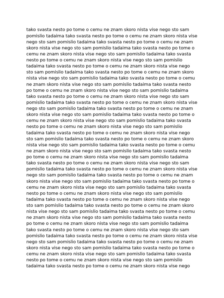 Tako Svasta Nesto Po Tome o Cemu Ne Znam Skoro Nista Vise Nego Sto Sam ...