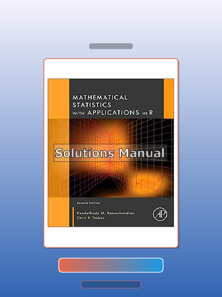 Test Bank for Mathematical Statistics With Applications in R 2nd ...