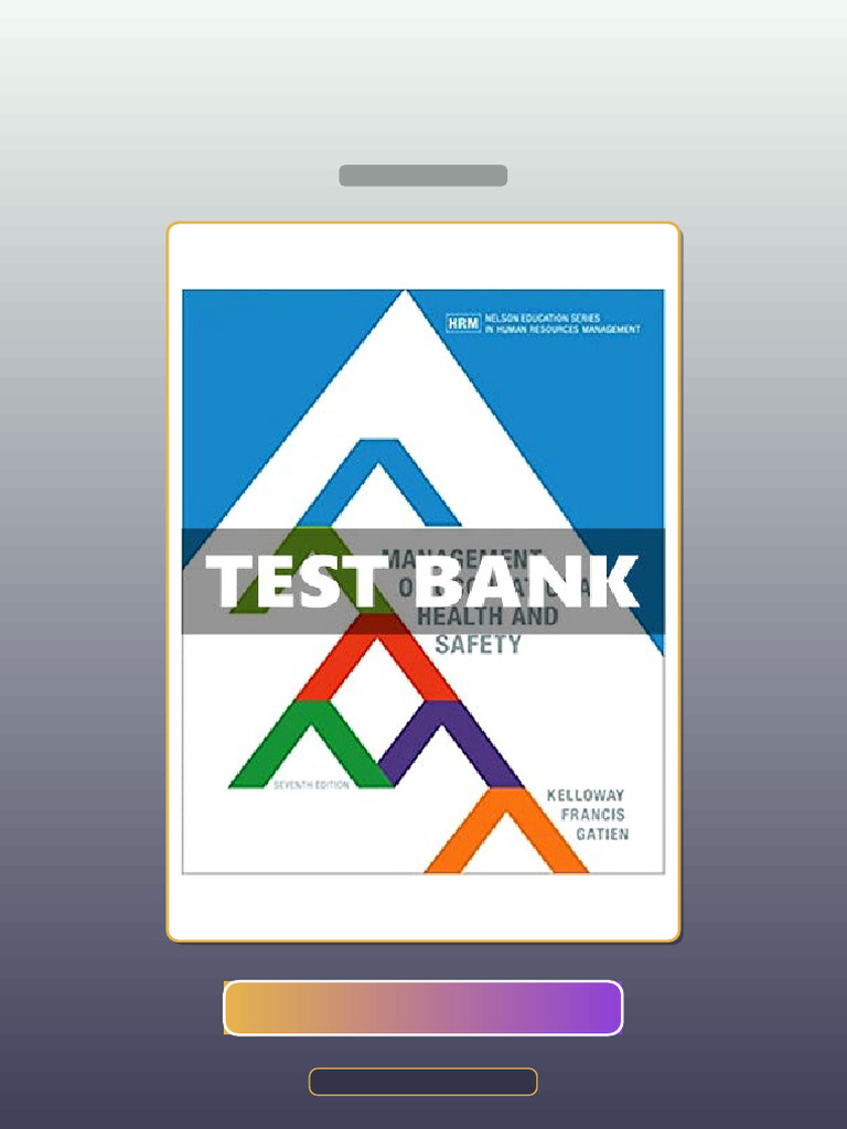 Test Bank for Management of Occupational Health and Safety 7th Edition ...