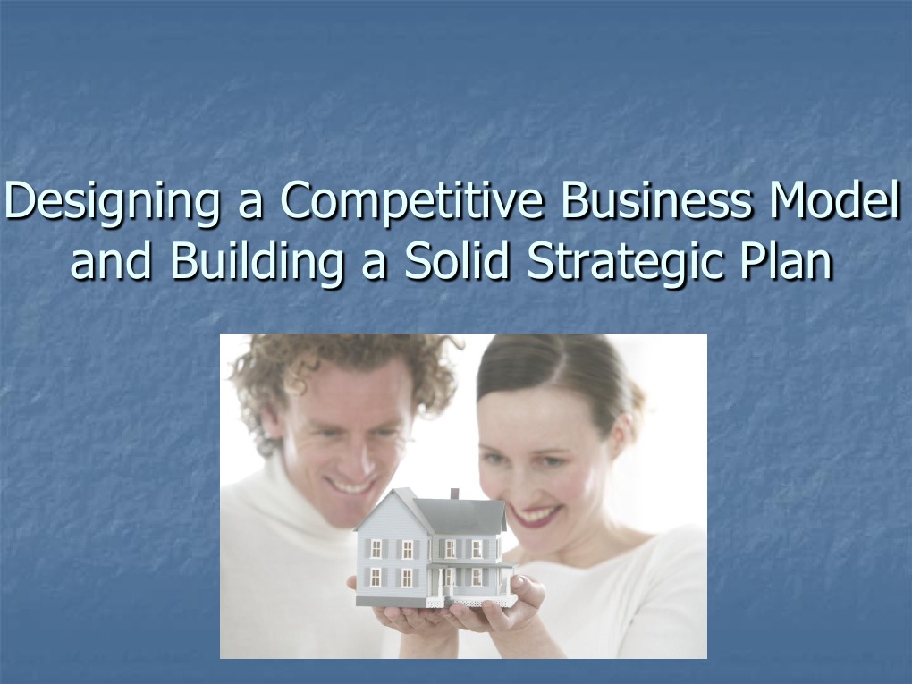 Designing A Competitive Business Model and Building A | PDF | Strategic ...