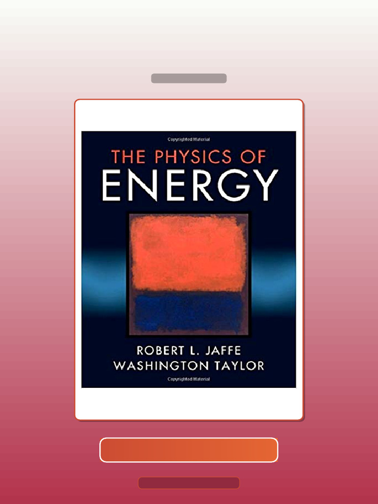 Test Bank for the Physics of Energy by Robert L Jaffe | PDF | Heat ...