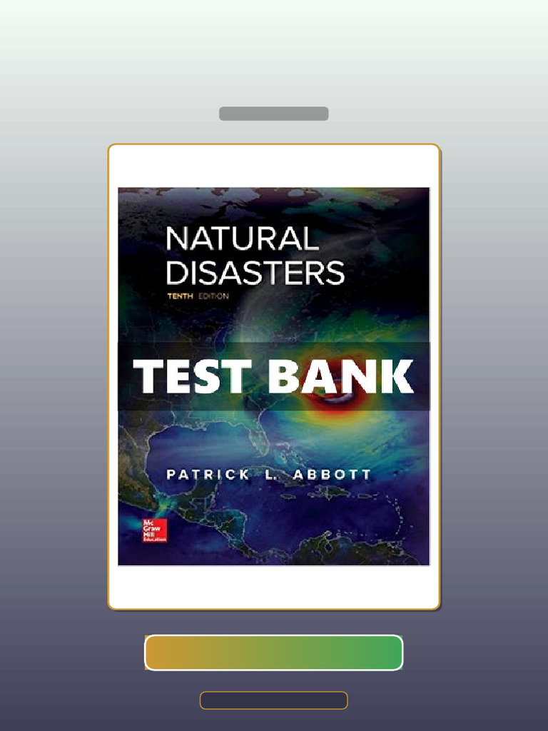 Test Bank for Natural Disasters 10th Edition Abbott | PDF | Educational ...