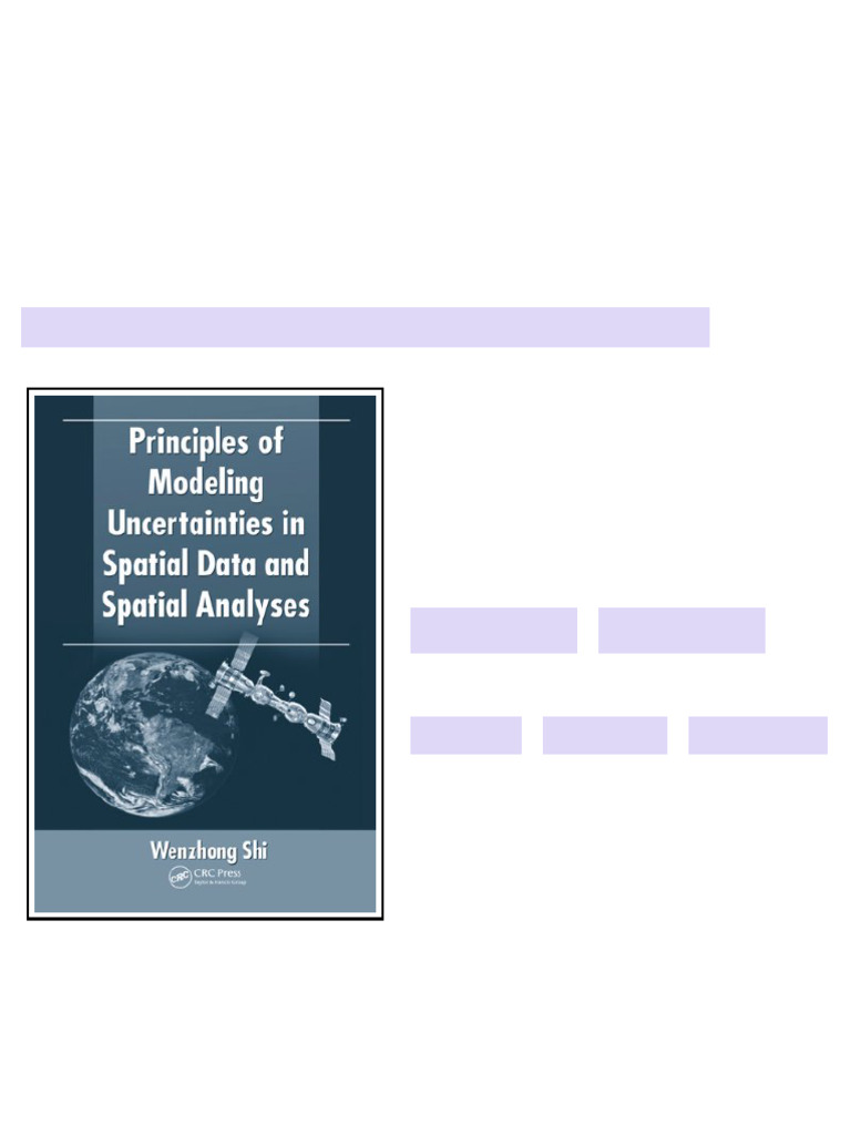 Principles of Modeling Uncertainties in Spatial Data and Spatial Analyses 1st Edition Wenzhong ...