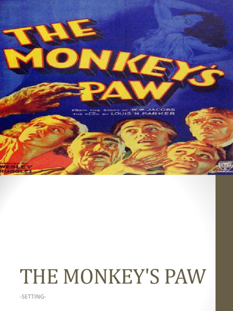 "The Monkey's Paw: Themes & Setting" | PDF | Mystery, Thriller & Crime ...