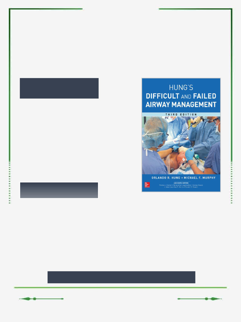 Hung’s Difficult and Failed Airway Management 3rd Edition Edition ...