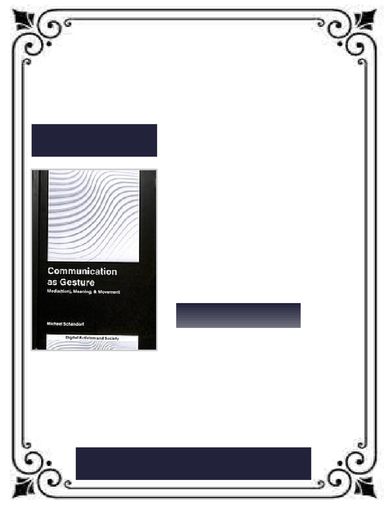 Communication as gesture : media(tion), meaning, & movement First ...