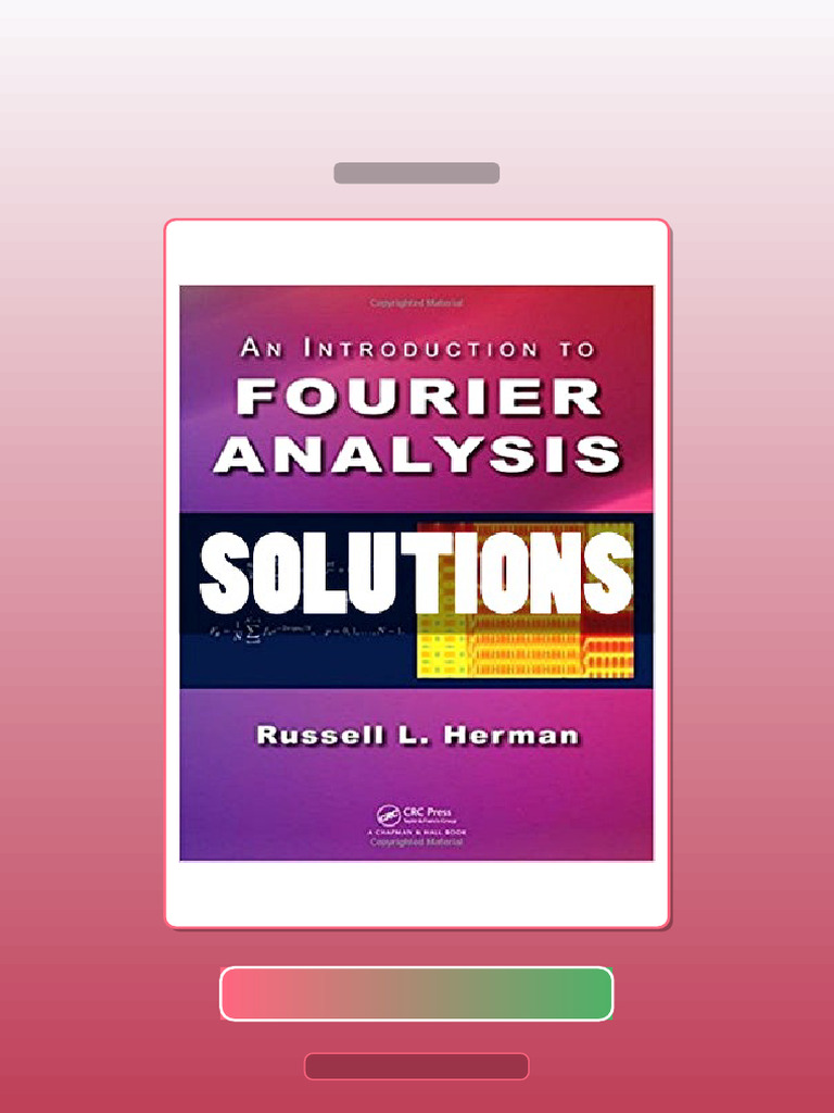 Test Bank for Introduction to Fourier Analysis 1st Edition Herman | PDF ...