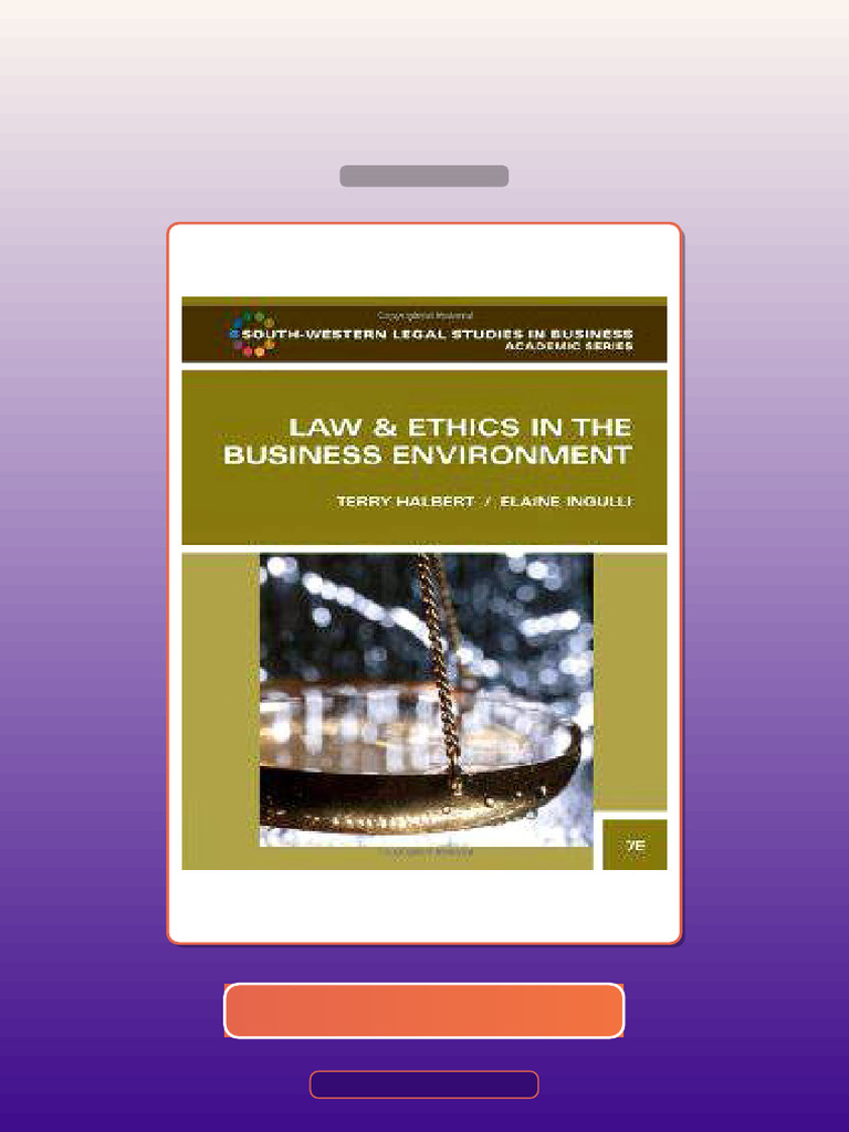 Test Bank for Law and Ethics in the Business Environment 7E Halbert ...