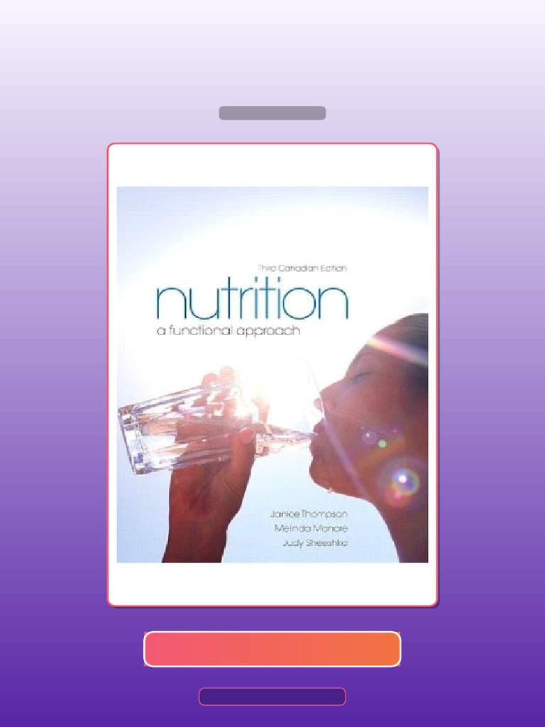 Test Bank for Nutrition a Functional Approach 3rd Canadian Edition ...