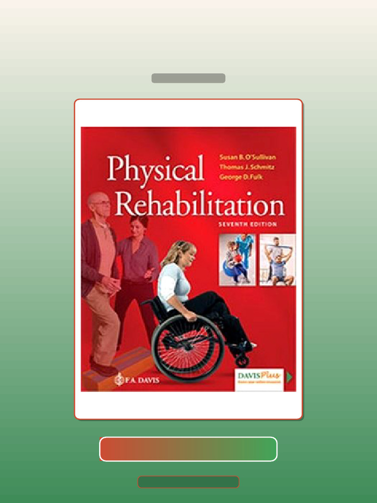 Test Bank for Physical Rehabilitation 7th Edition Susan B OSullivan ...