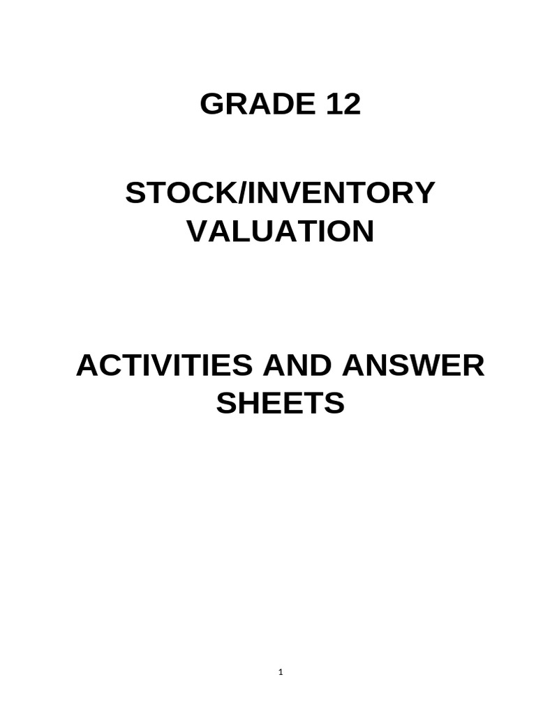 Grade 12 Inventory Valuation Activities | PDF | Cost Of Goods Sold | Stocks
