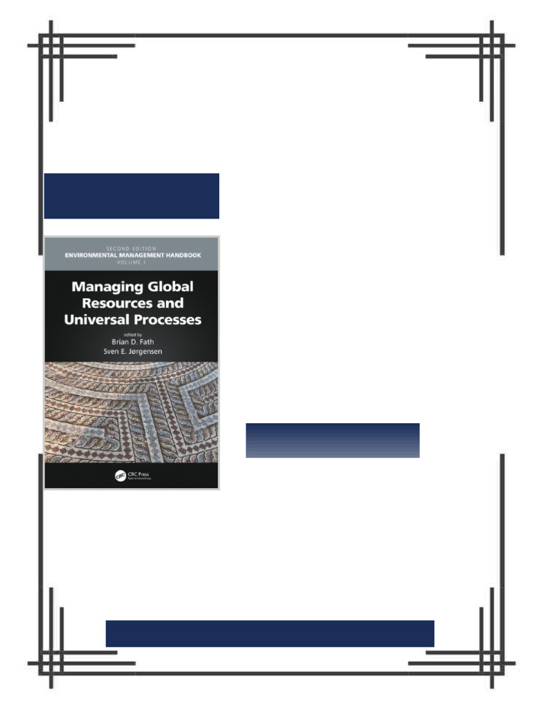 Managing Global Resources and Universal Processes 2nd Edition Brian D ...