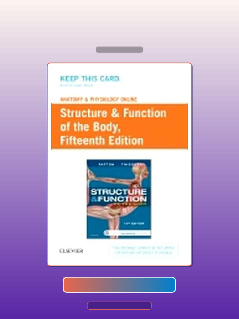 Test Bank for Structure and Function of the Body 15th Edition Kevin T ...