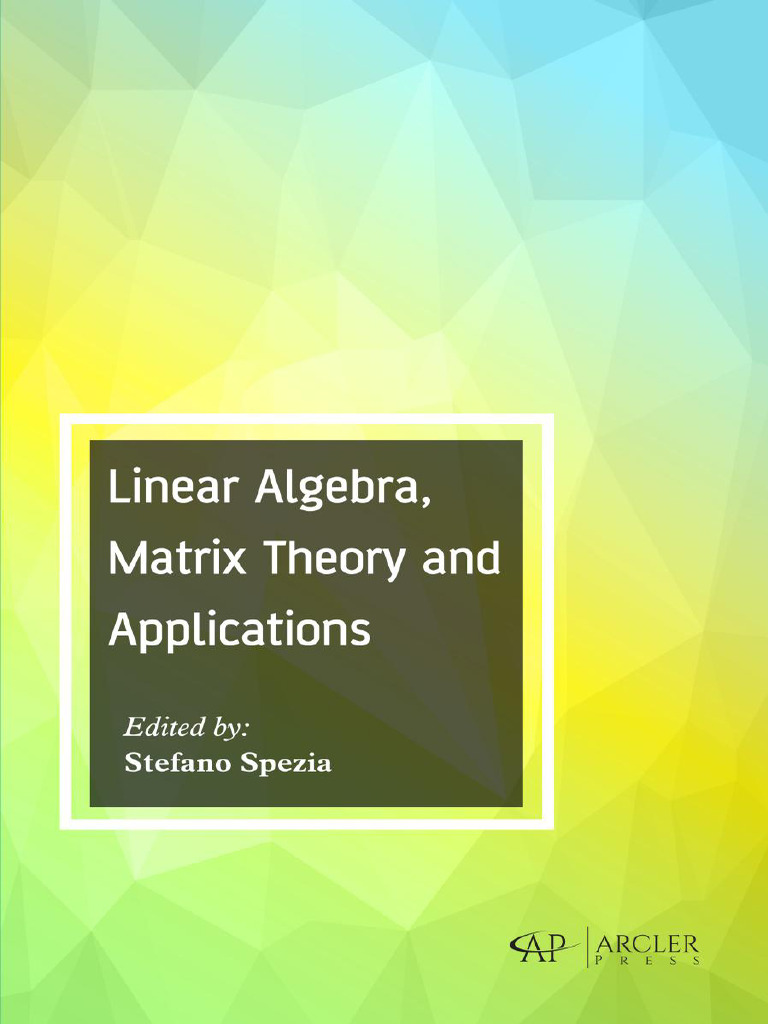 OceanofPDF.com Linear Algebra Matrix Theory and Applications - Stefano Spezia | PDF | Matrix ...