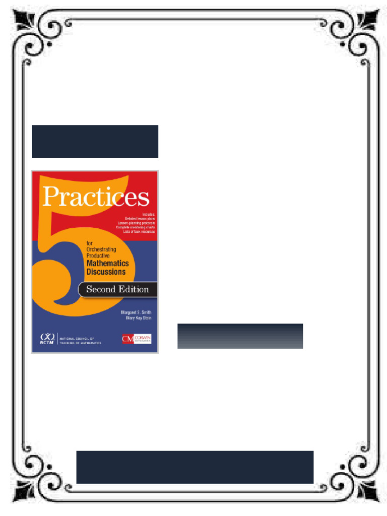 The Five Practices for Orchestrating Productive Mathematics Discussions ...