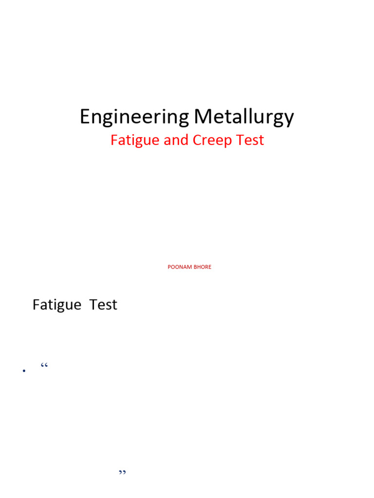 Fatigue and Creep Testing in Metallurgy | PDF | Fatigue (Material ...
