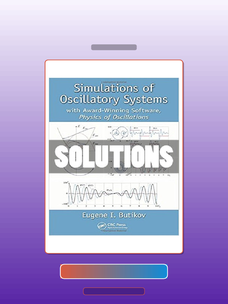 Test Bank for Simulations of Oscillatory Systems With Award Winning ...