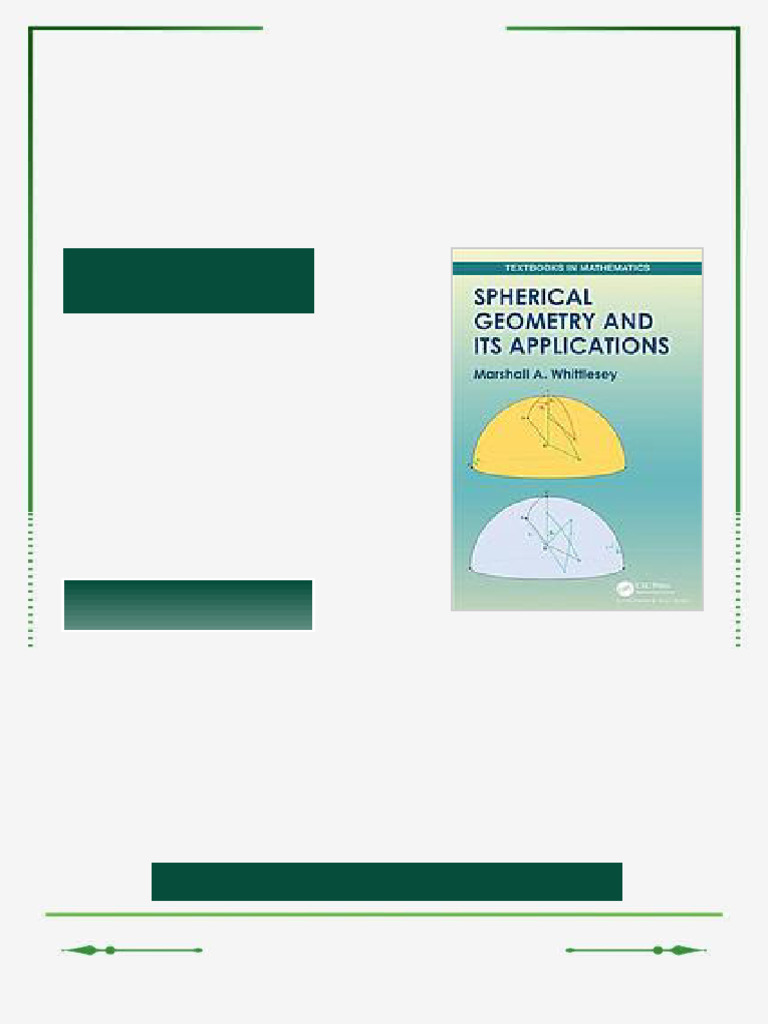 Spherical Geometry And Its Applications Marshall A. Whittlesey complete ...