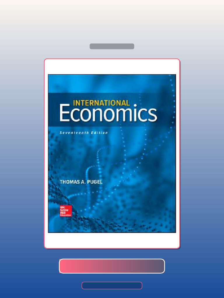 Test Bank for International Economics 17E Pugel | PDF | Multiple Choice ...