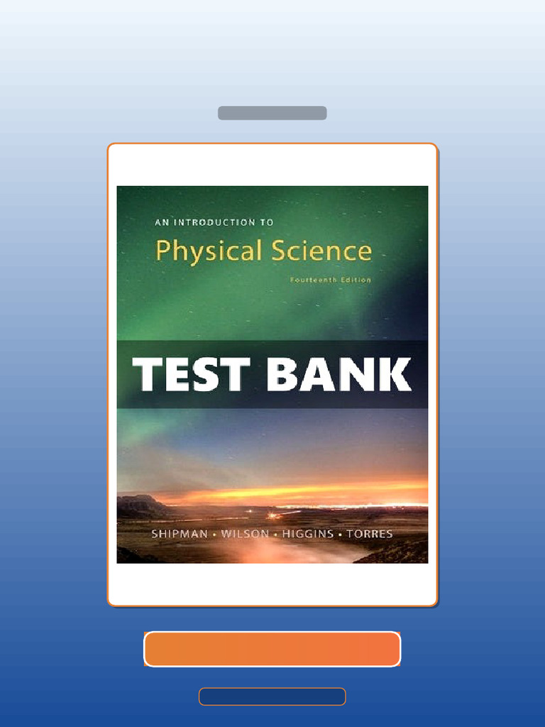 Test Bank for an Introduction to Physical Science 14 Ed Shipman | PDF ...