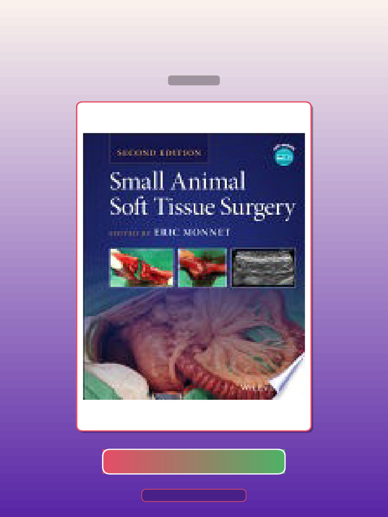 Test Bank for Small Animal Soft Tissue Surgery 2nd Edition | PDF ...