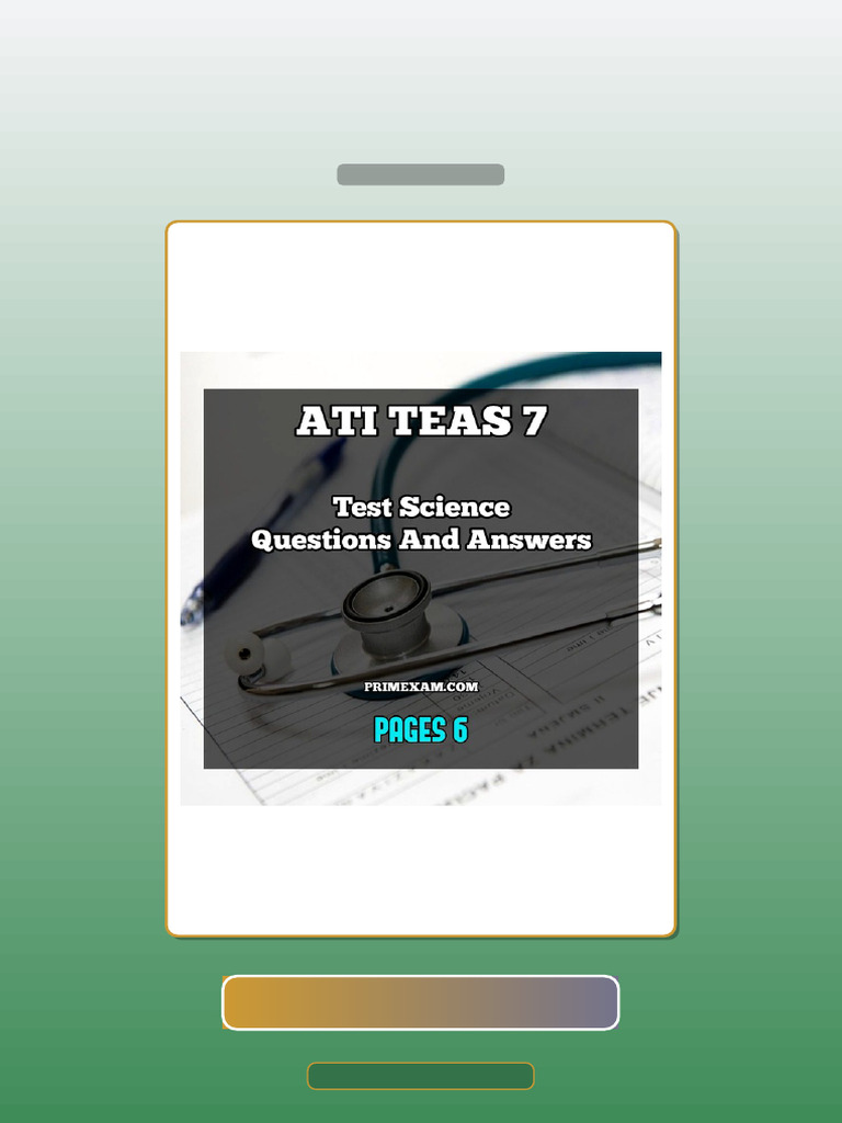 Test Bank for ATI TEAS 7 Test Science Questions and Answers | PDF ...