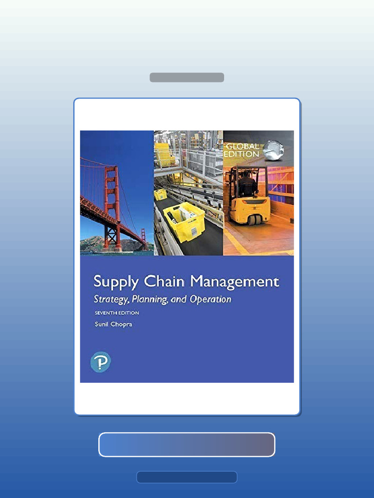 Test Bank for Supply Chain Management Strategy Planning and Operation ...