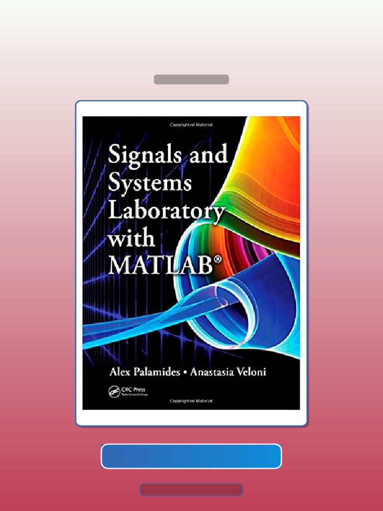 Test Bank for Signals and Systems Laboratory With MATLAB 1st Palamides ...