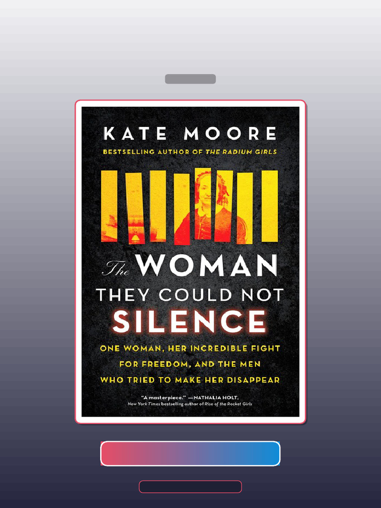 Test Bank for the Woman They Could Not Silence Kate Moore | PDF ...