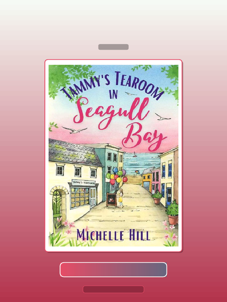 Test Bank for Tammys Tearoom in Seagull Bay Heartwarming and Uplifting ...