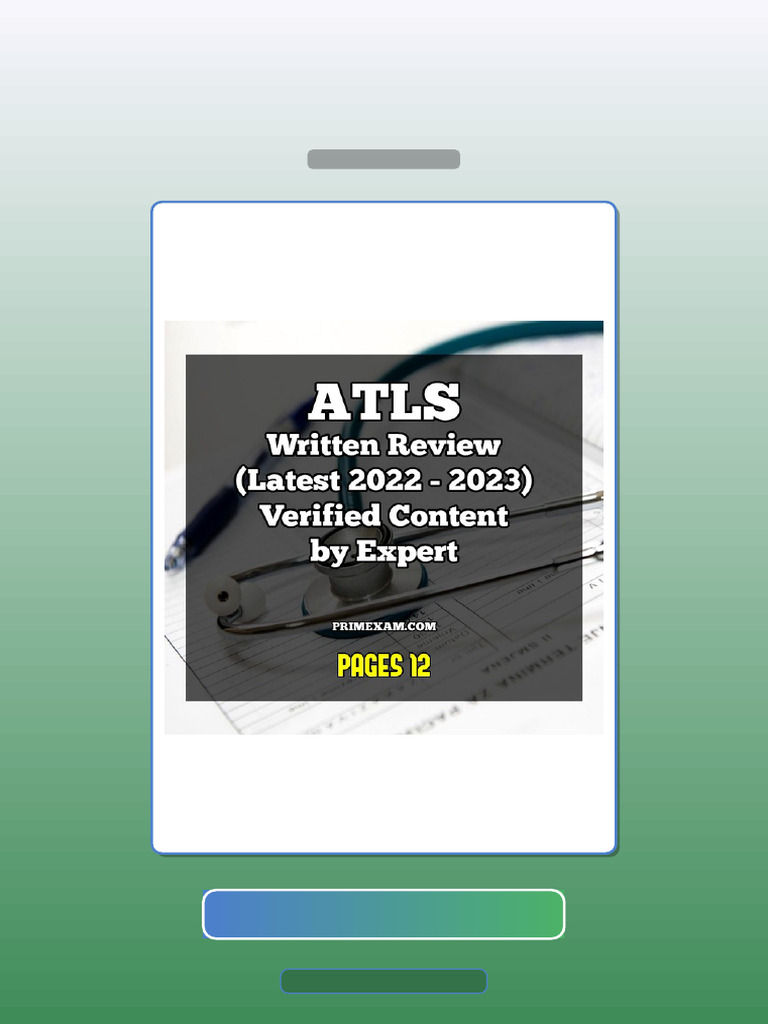 Test Bank for ATLS Written Review Latest 2022 2023 Verified Content by ...